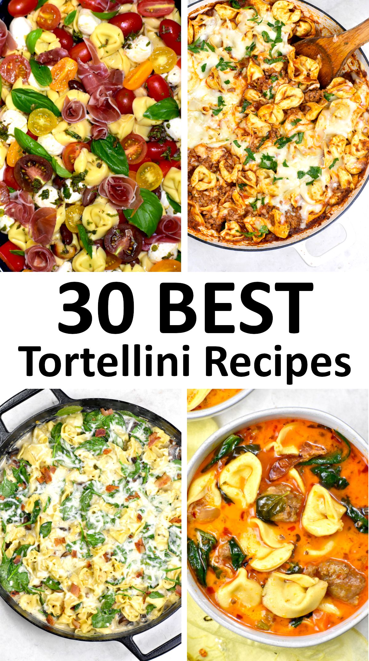 The 30 BEST Tortellini Recipes - GypsyPlate