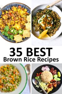 35+ BEST Brown Rice Recipes (Sides and Mains)