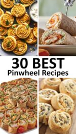 The 30 BEST Pinwheel Recipes - GypsyPlate