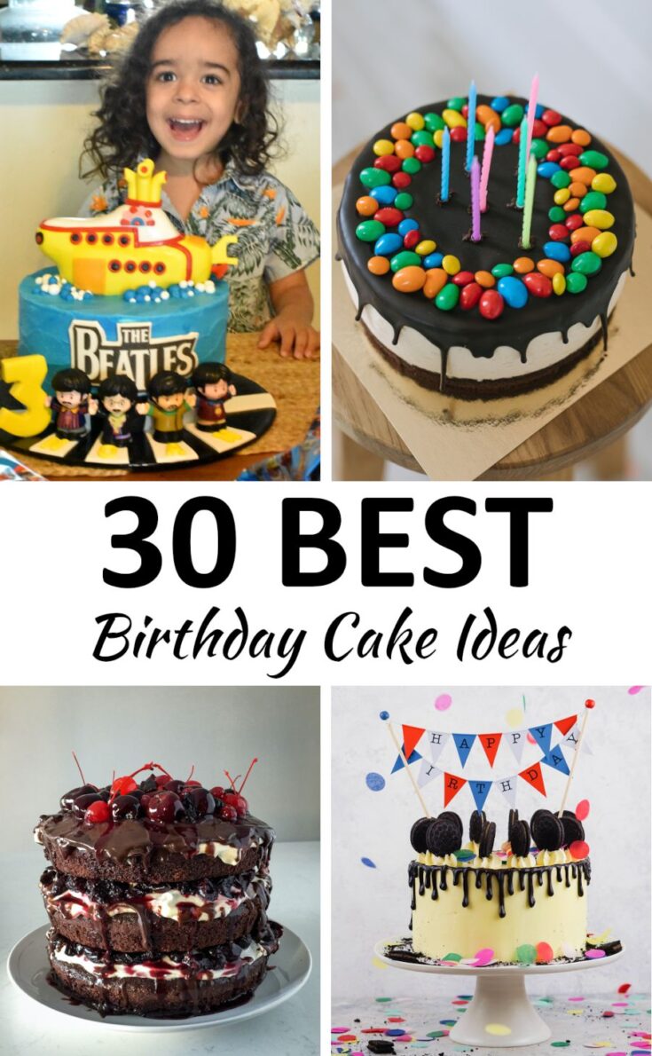 The 30 BEST Birthday Cake Ideas GypsyPlate