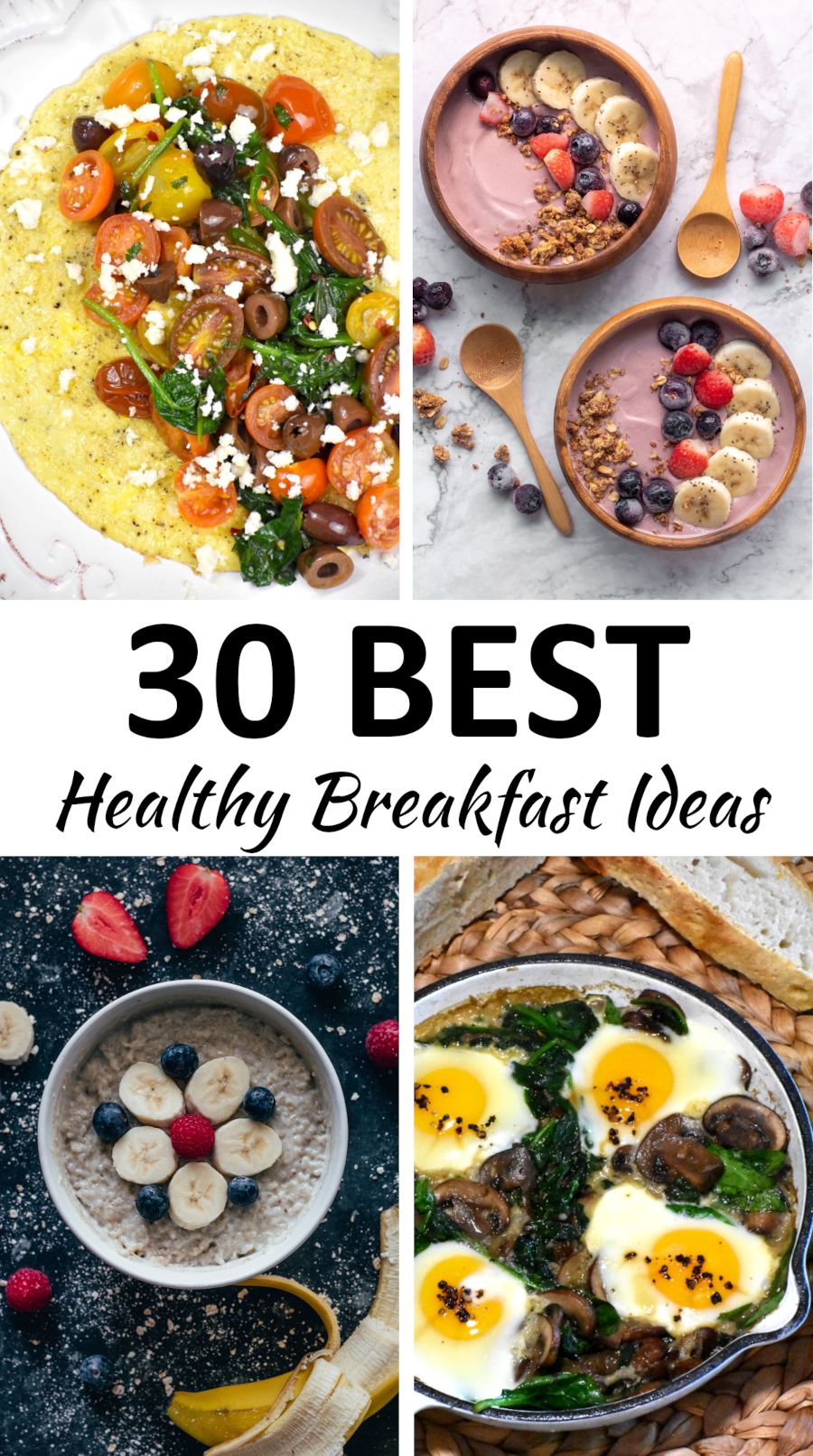 30 BEST Healthy Breakfast Ideas - GypsyPlate