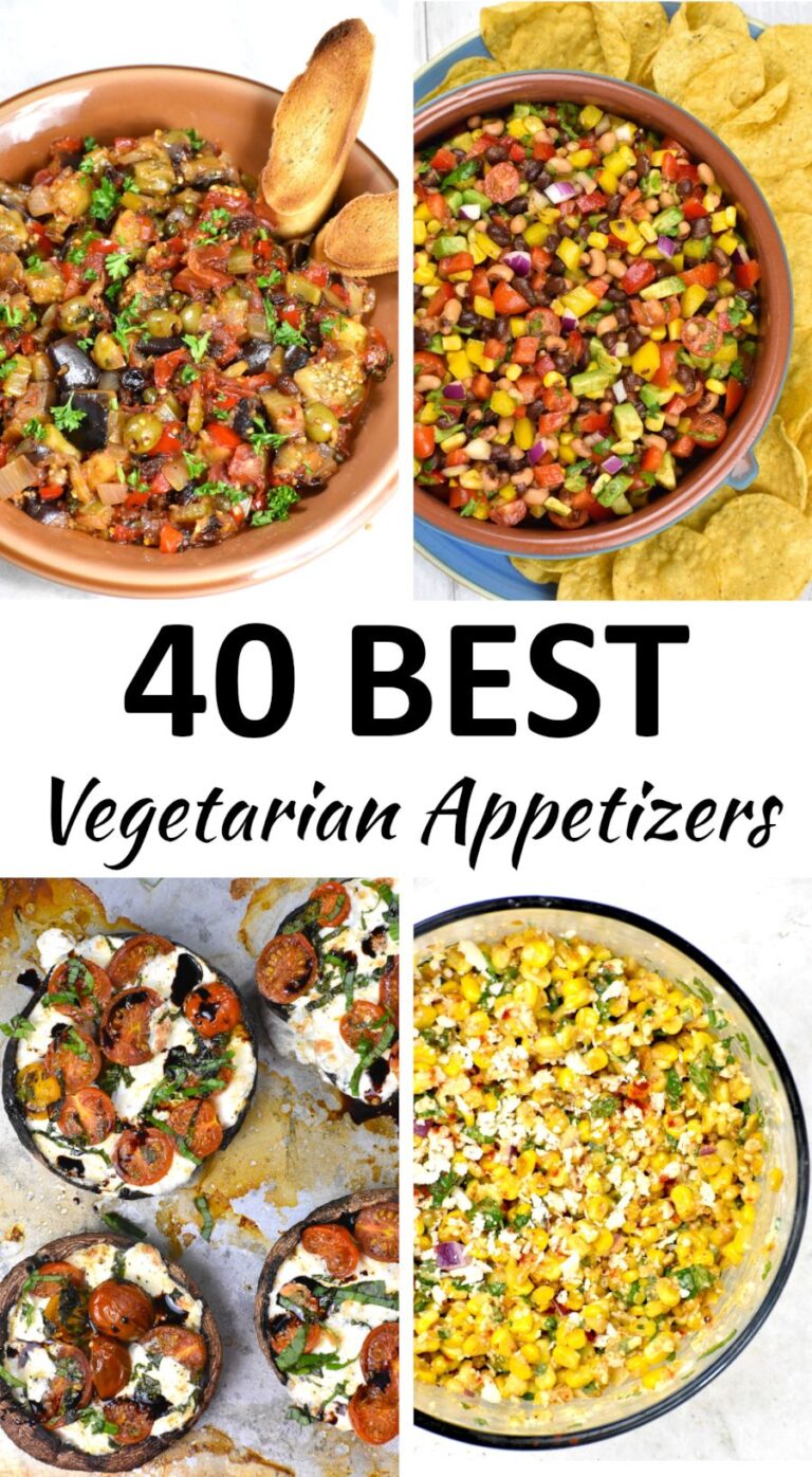 The 40 BEST Vegetarian Appetizers - GypsyPlate