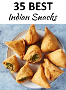 The 35 BEST Indian Snacks - GypsyPlate