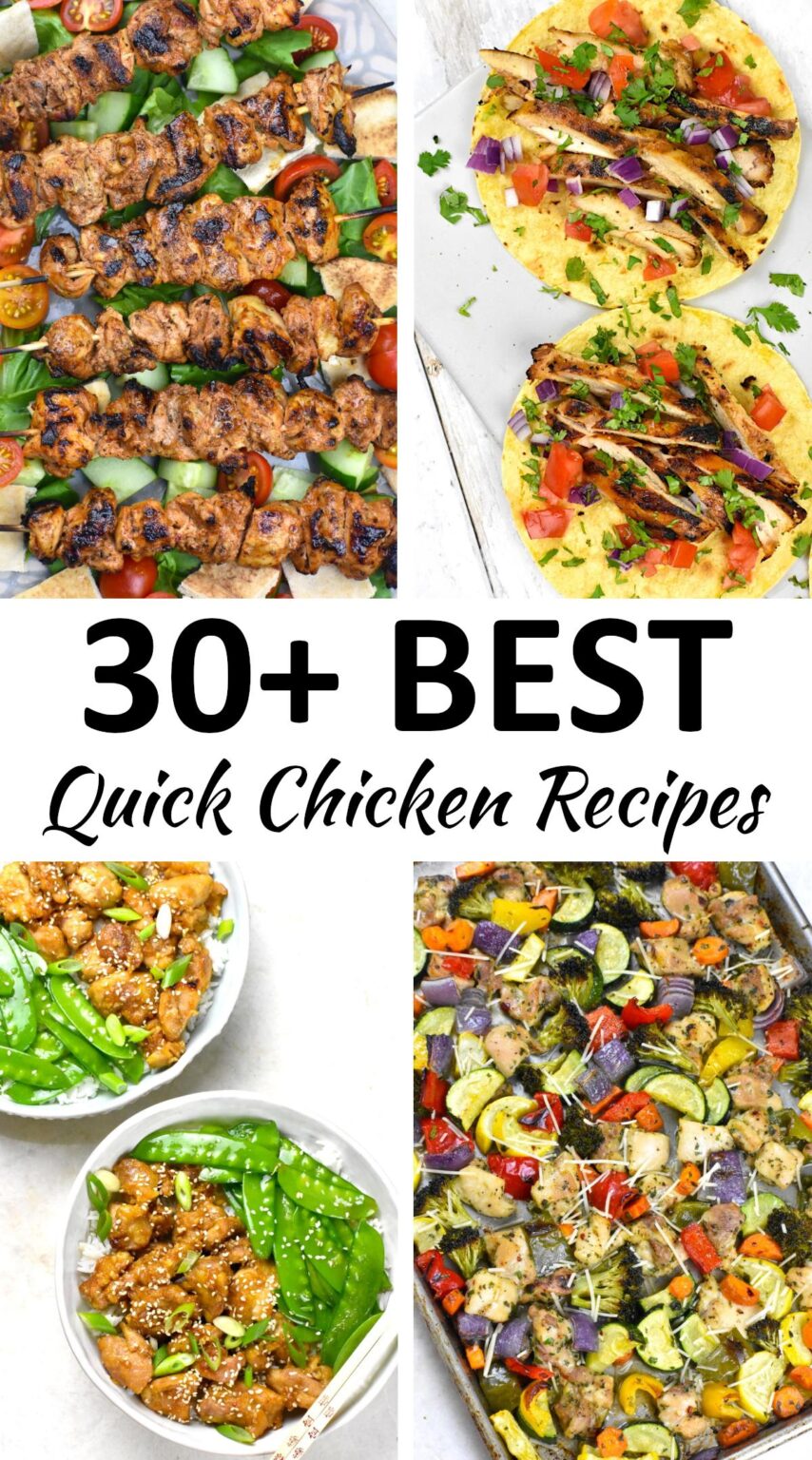 30+ BEST Quick Chicken Recipes (Easy and Delicious!)