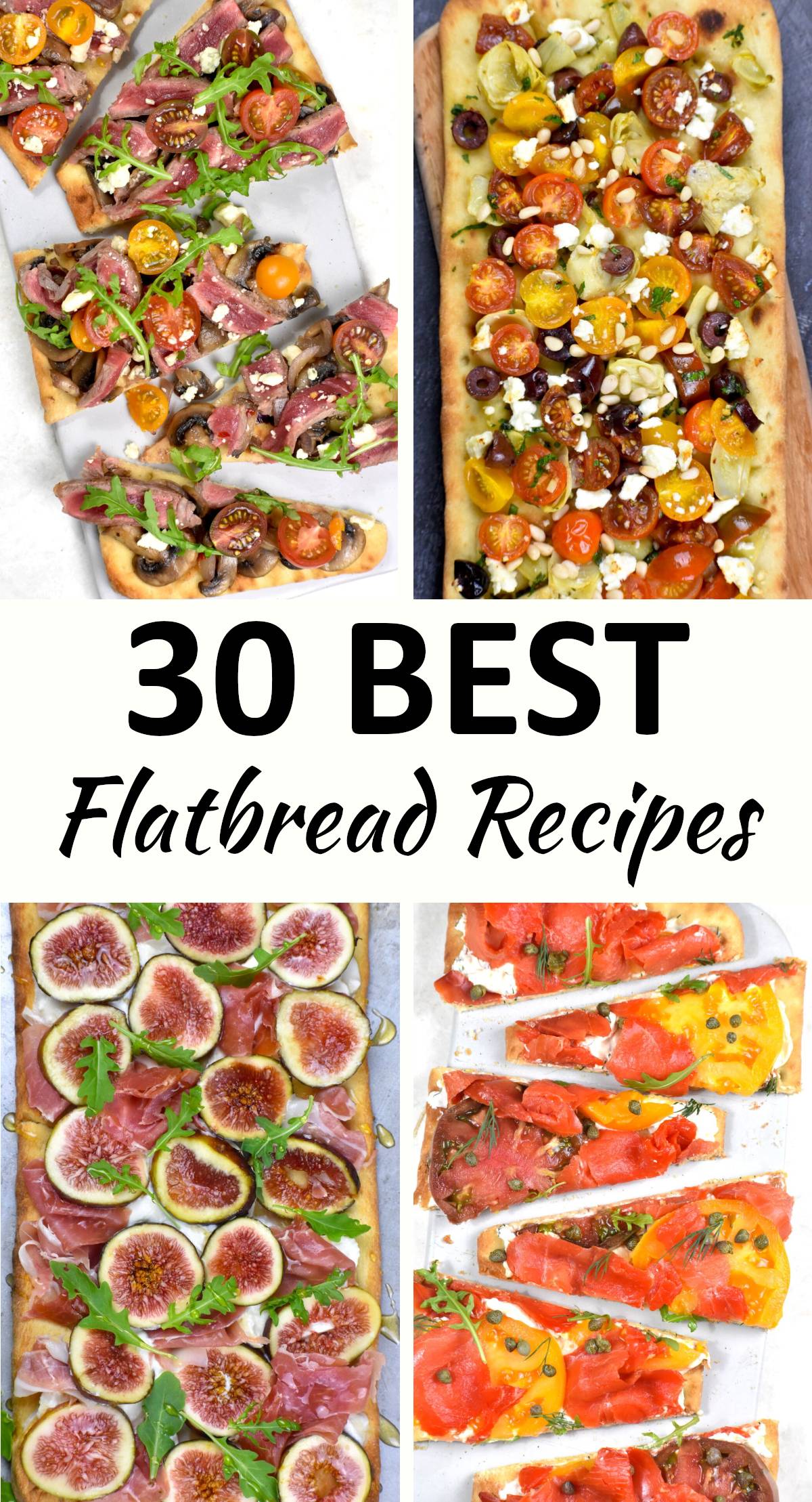 The 30 BEST Flatbread Recipes - GypsyPlate