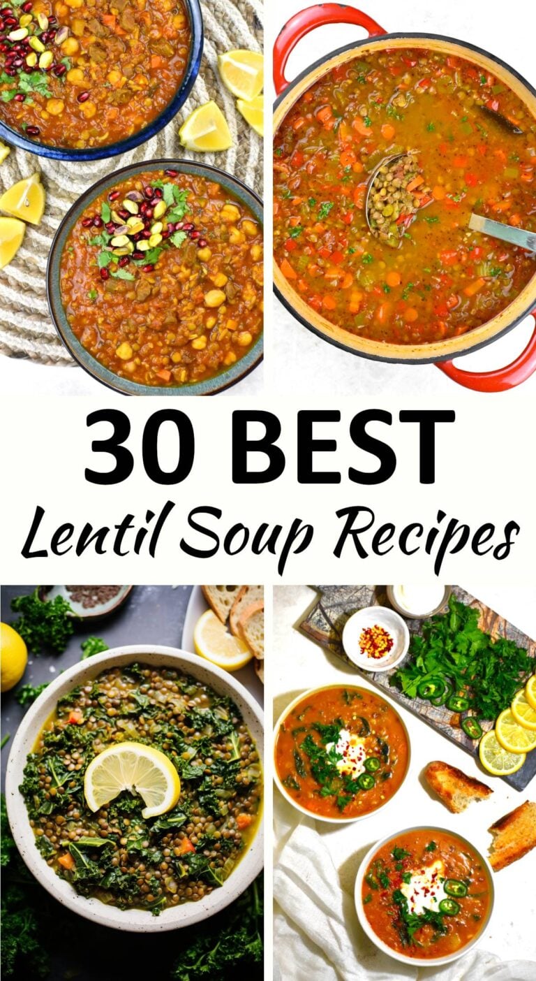 The 30 BEST Lentil Soup Recipes - GypsyPlate