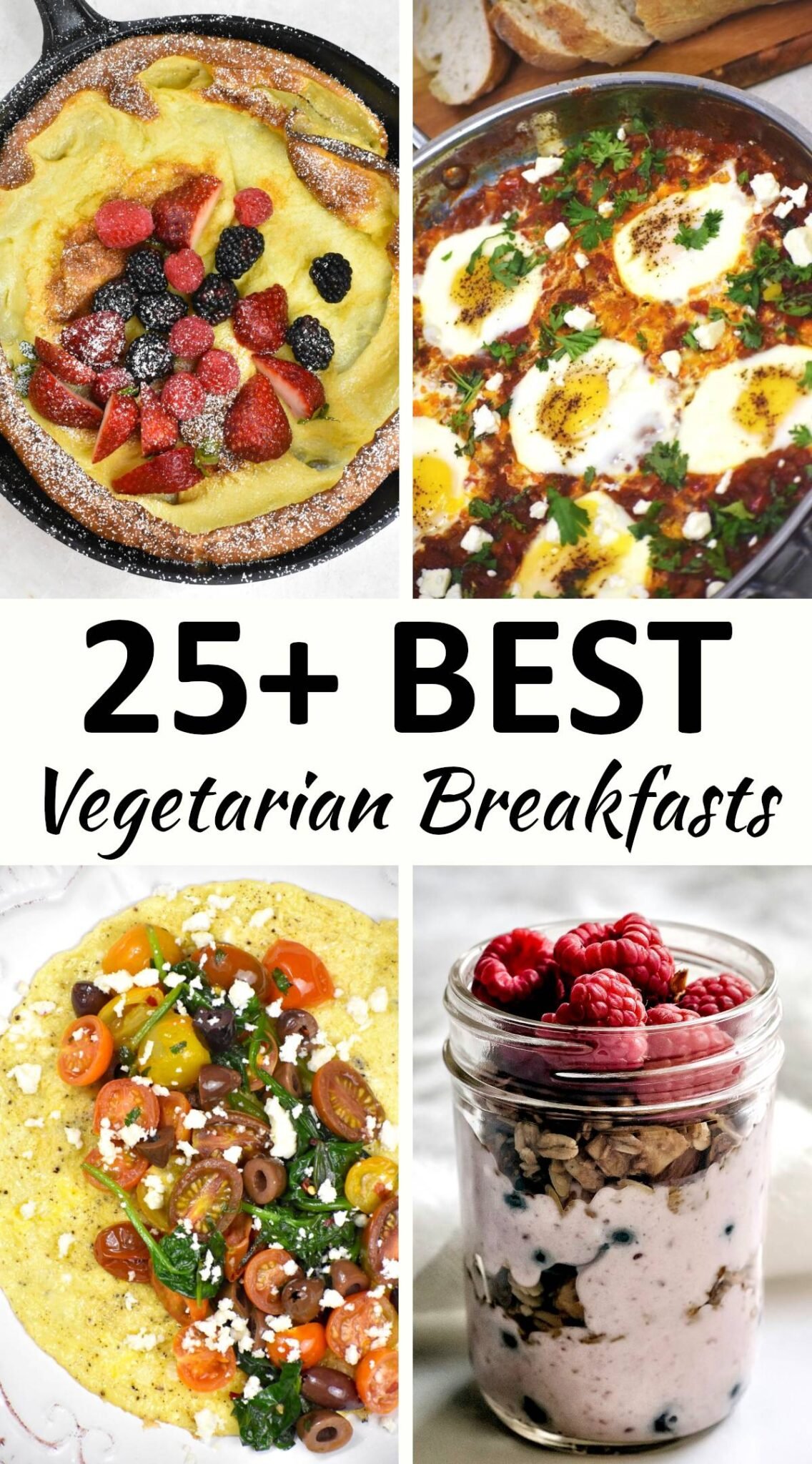 The 25 BEST Vegetarian Breakfast Ideas - GypsyPlate